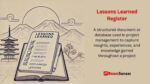 Lessons Learned Register: Documenting Project Insights